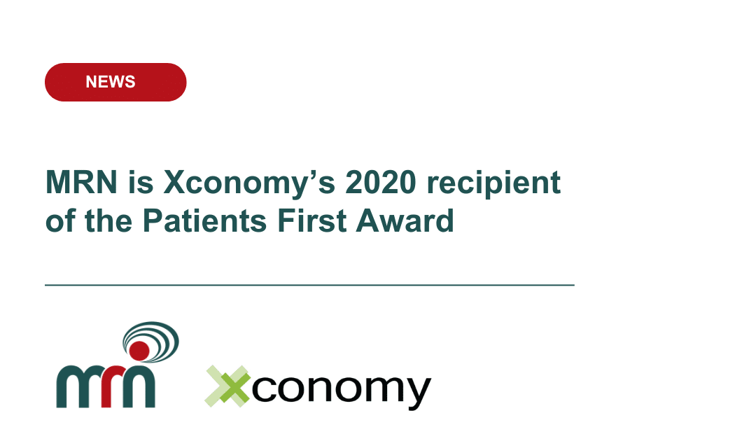 MRN is Xconomy’s 2020 recipient of the Patients First Award - MRN